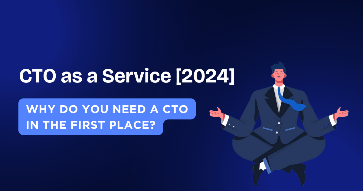 Better Hire a CTO as a Service [2024], Why? - Evotik - Dubai, UAE